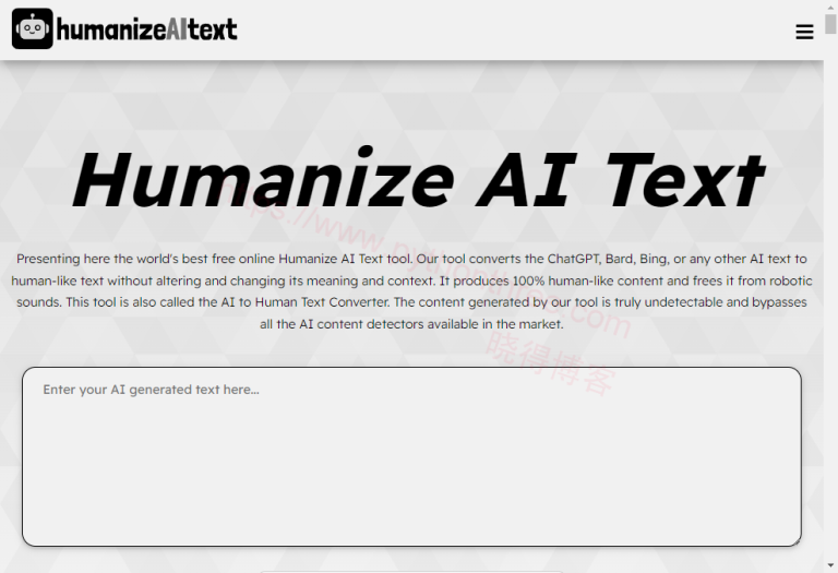 如何使用Humanize AI文本转换器工具 - 晓得博客 - ChatGPT教程